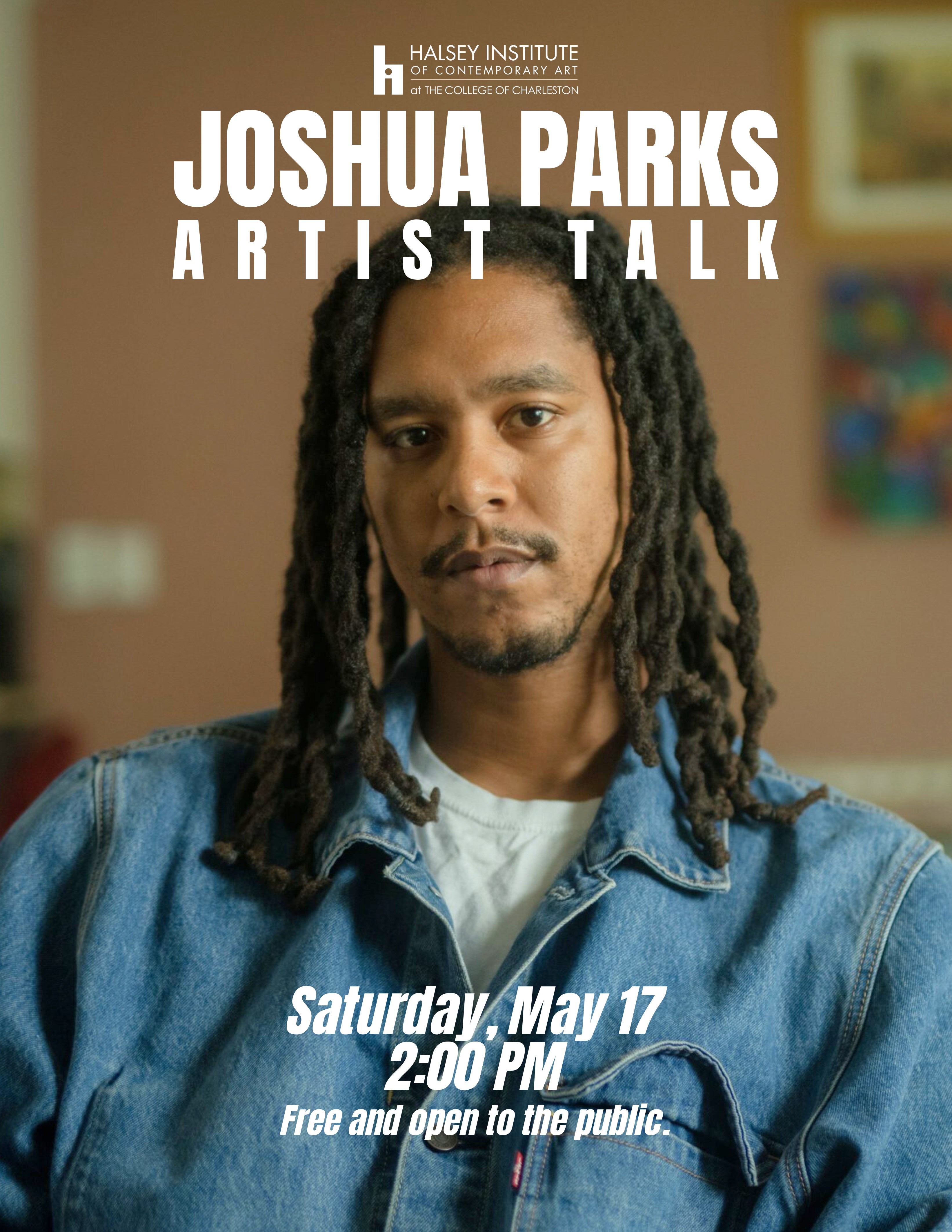 Joshua Parks Artist Talk | Charleston Grit - Charleston, SC
